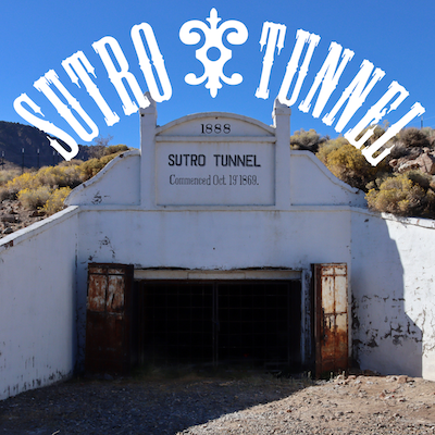 Friends of Sutro Tunnel Charity Awarded Travel Nevada 3D Program Grant ...