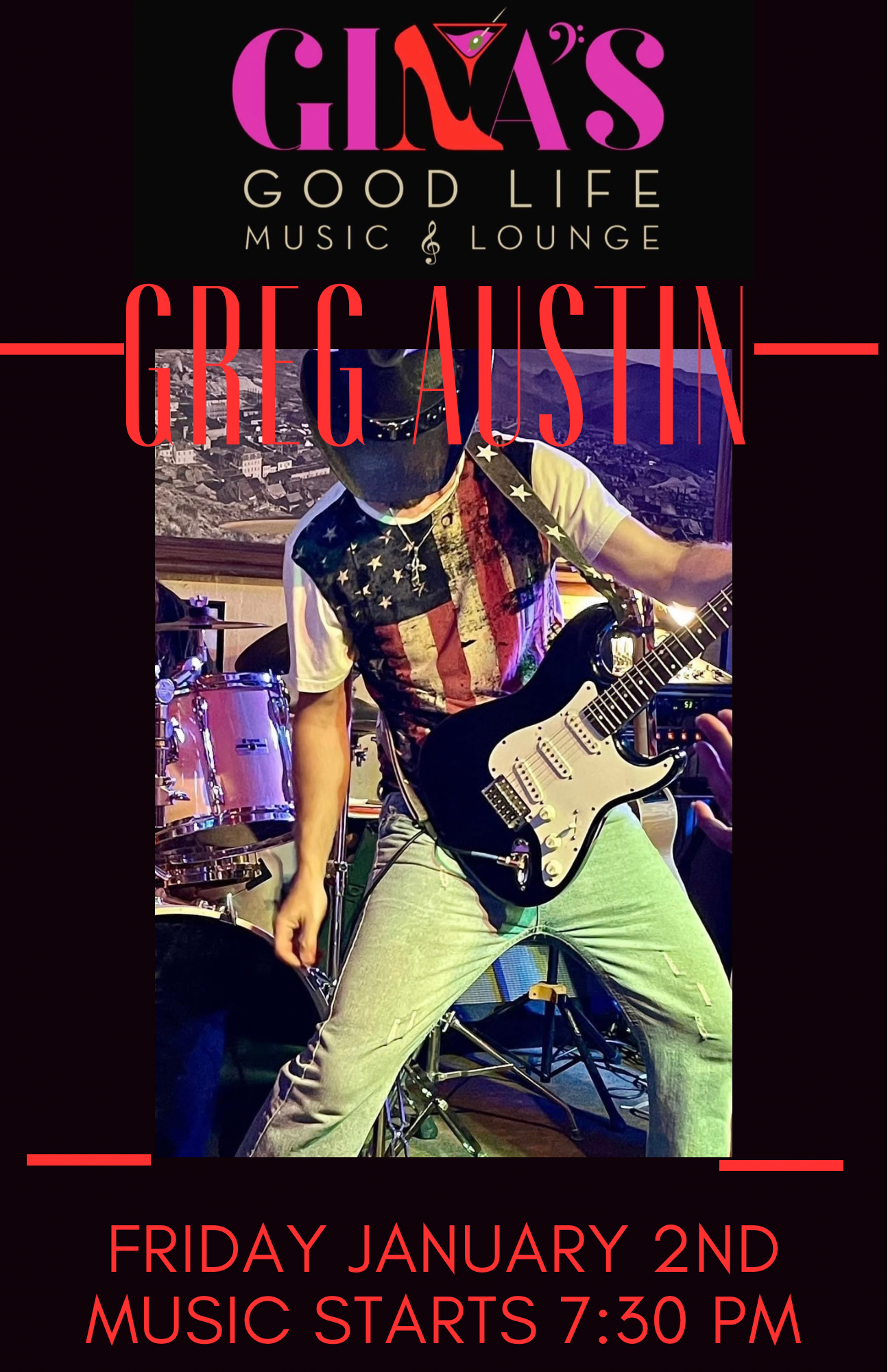 Greg Austin LIVE at Gina’s Good Life Music & Lounge Friday January 2nd ...