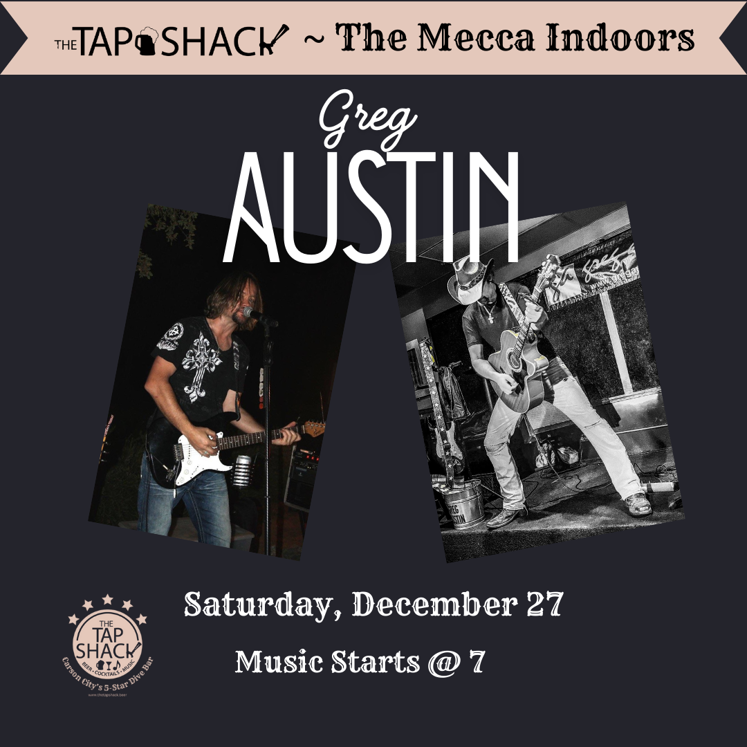 Greg Austin: Southern Rock Showdown | The Tap Shack - Carson Now