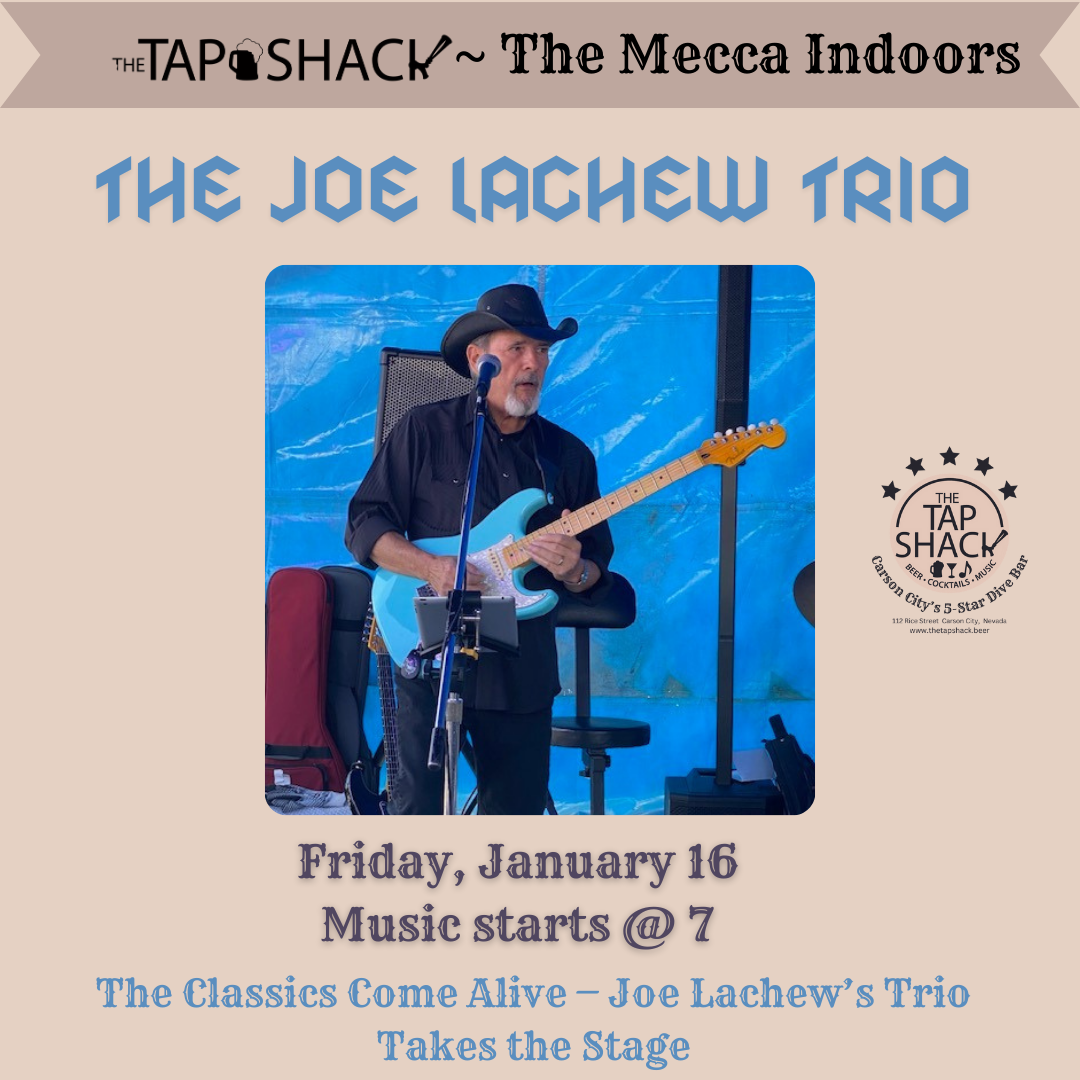 Shack & Roll: Joe Lachew Trio Cranks It Up! The Tap Shack - Carson Now